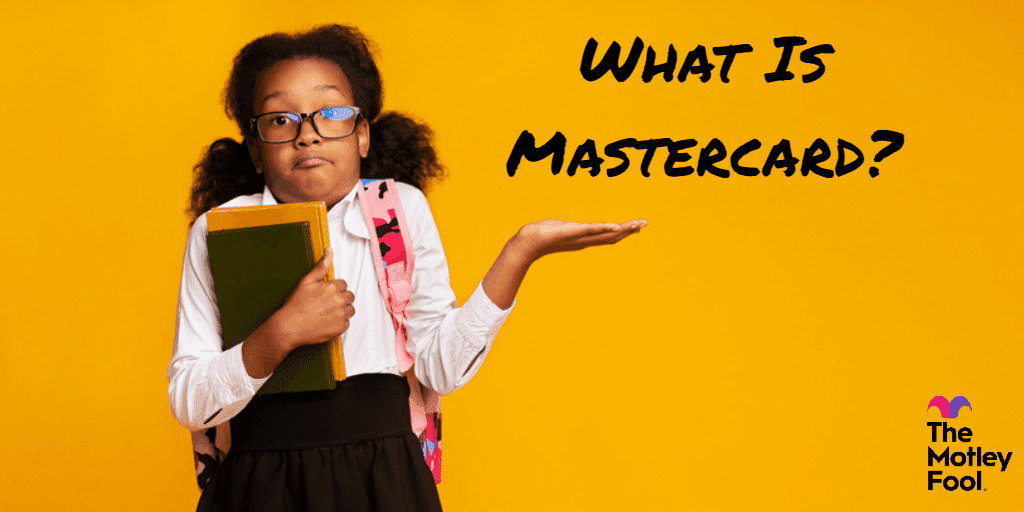 What Is Mastercard? | The Motley Fool Canada