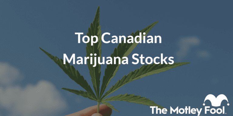 Investing in Cannabis: Top Canadian Marijuana Stocks 2026 | The Motley ...